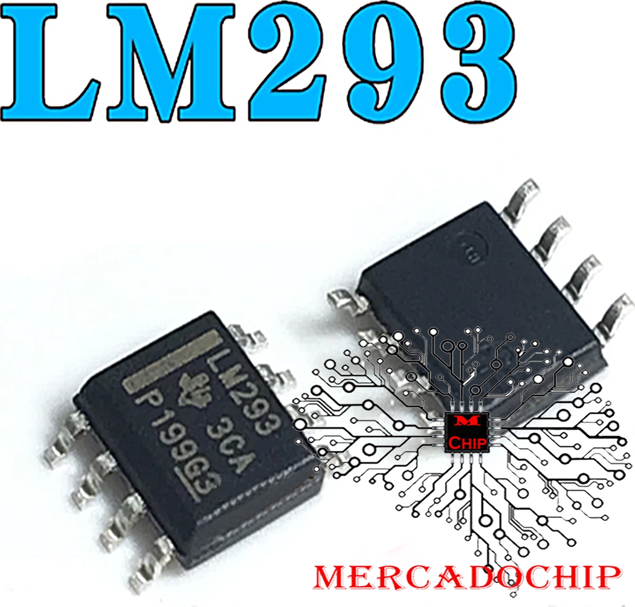 Circuito Integrado LM293 - Mercadochip